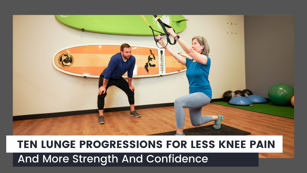 Ten Lunge Progressions: How To Build Strength Without Hurting Your ...