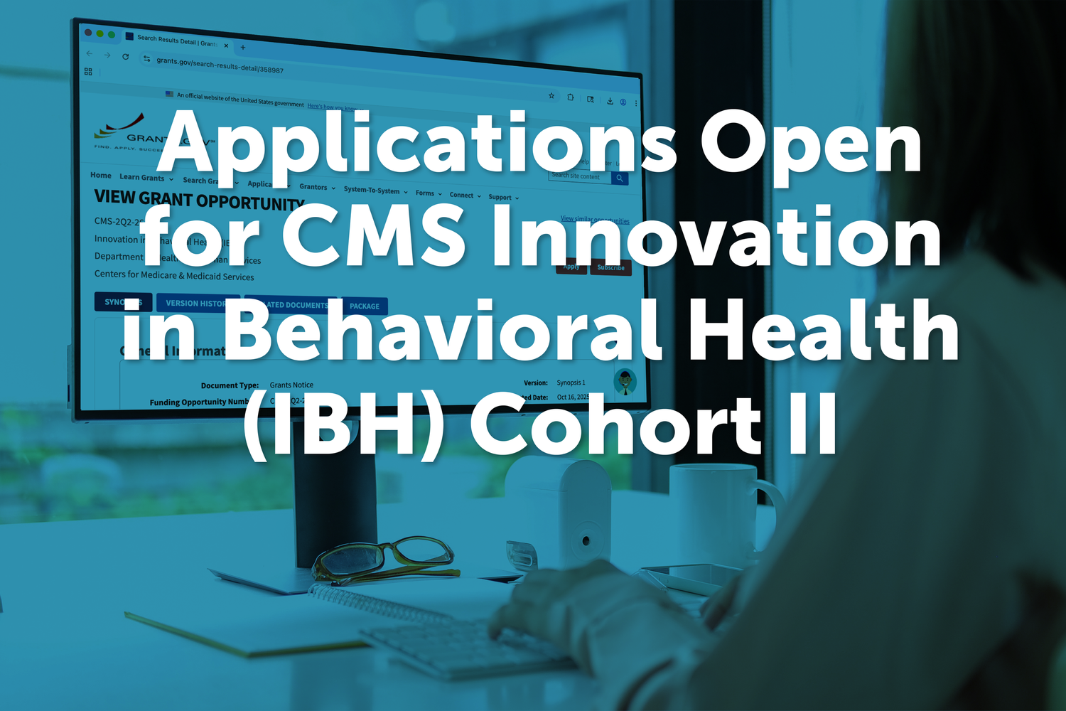 CMS Innovation in Behavioral Health (IBH) Cohort II: What State ...