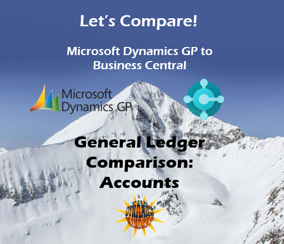 Compare GP to Business Central General Ledger — The Dynamics Mindset