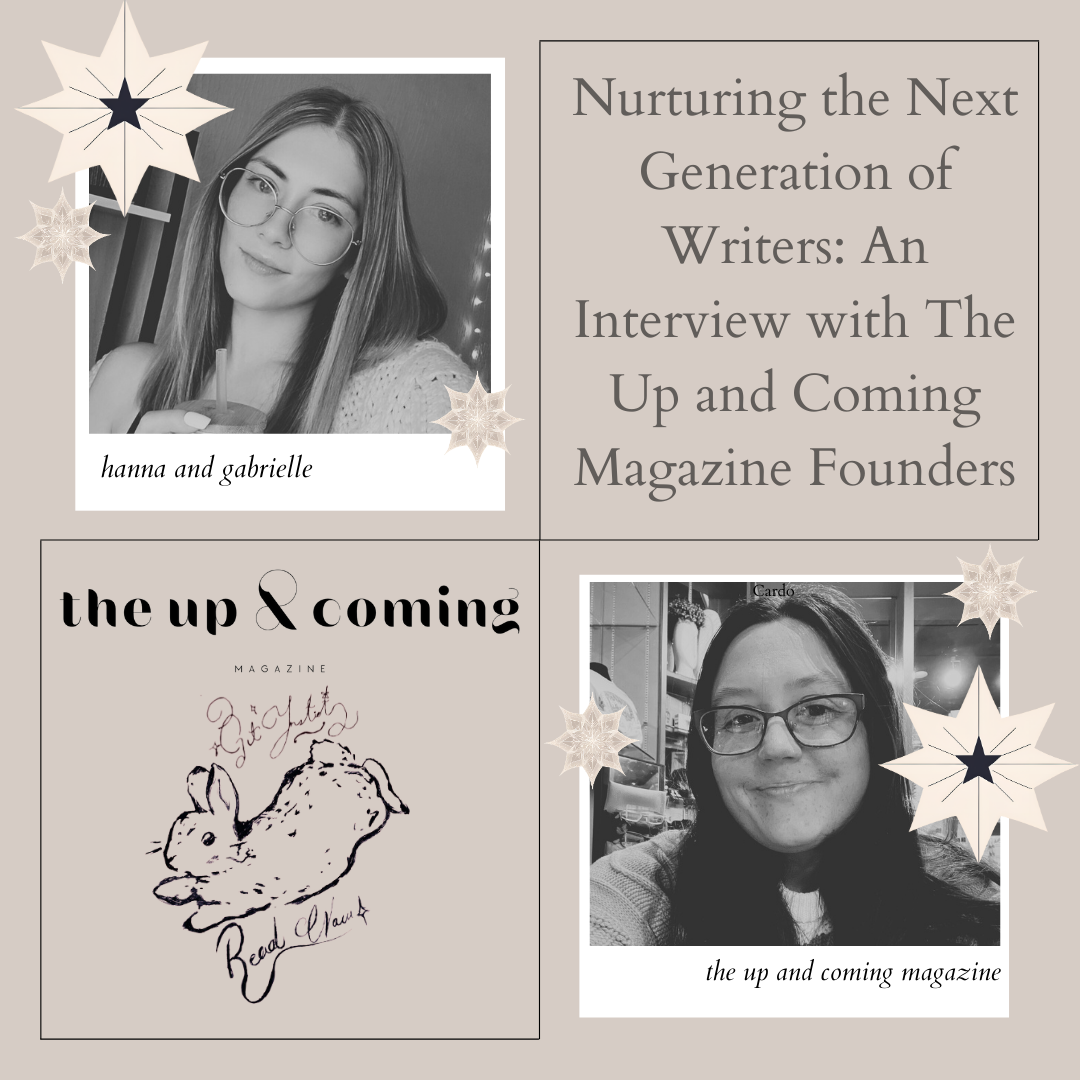 Nurturing the Next Generation of Writers: An Interview with The Up and ...