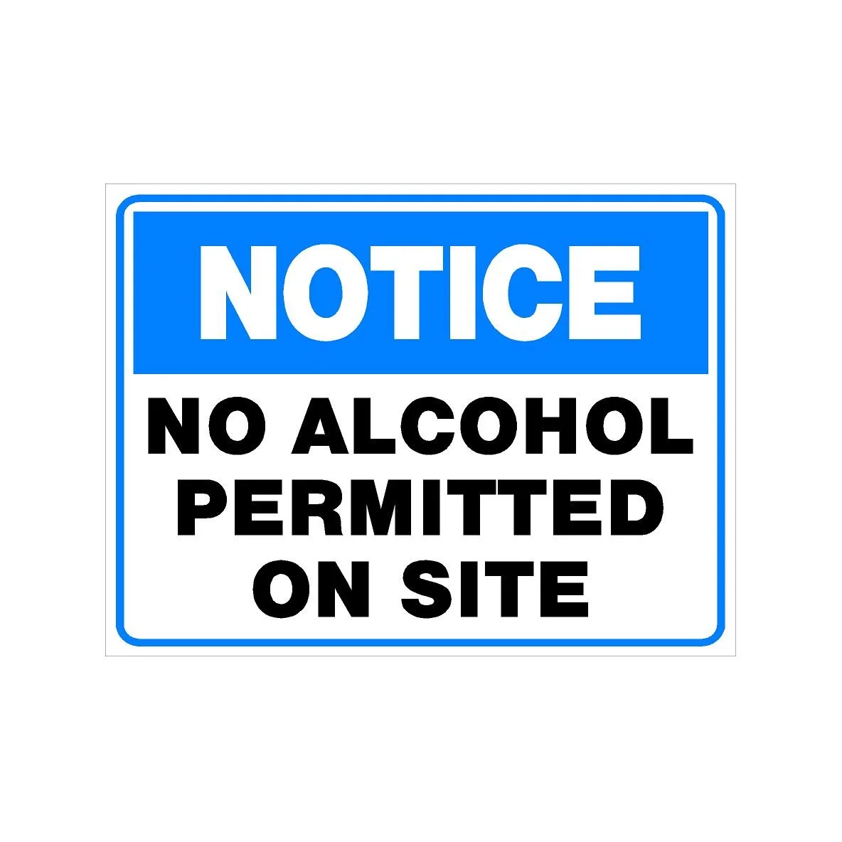 Notice — Shop | Explore Safety Signage Today — Safety Signs and Stickers