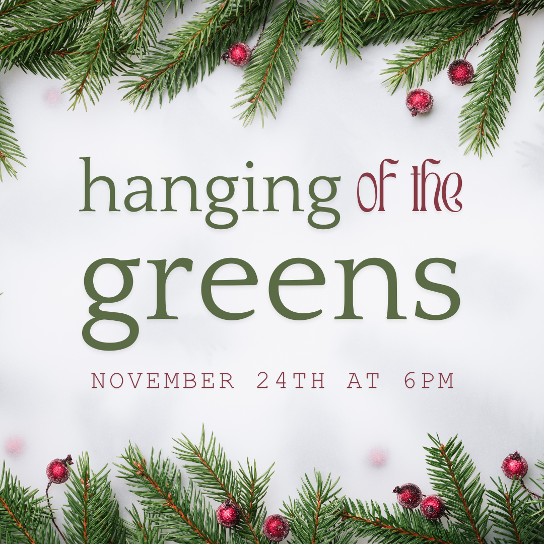 Hanging of the Greens — One Hope Church of the Nazarene