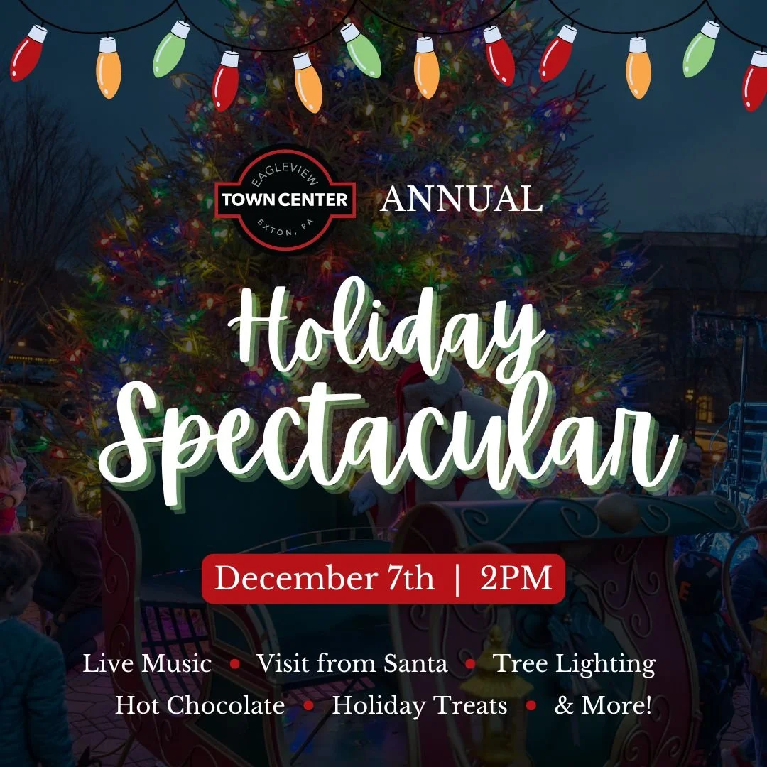 Holiday Spectacular — Eagleview Town Center in Exton, PA