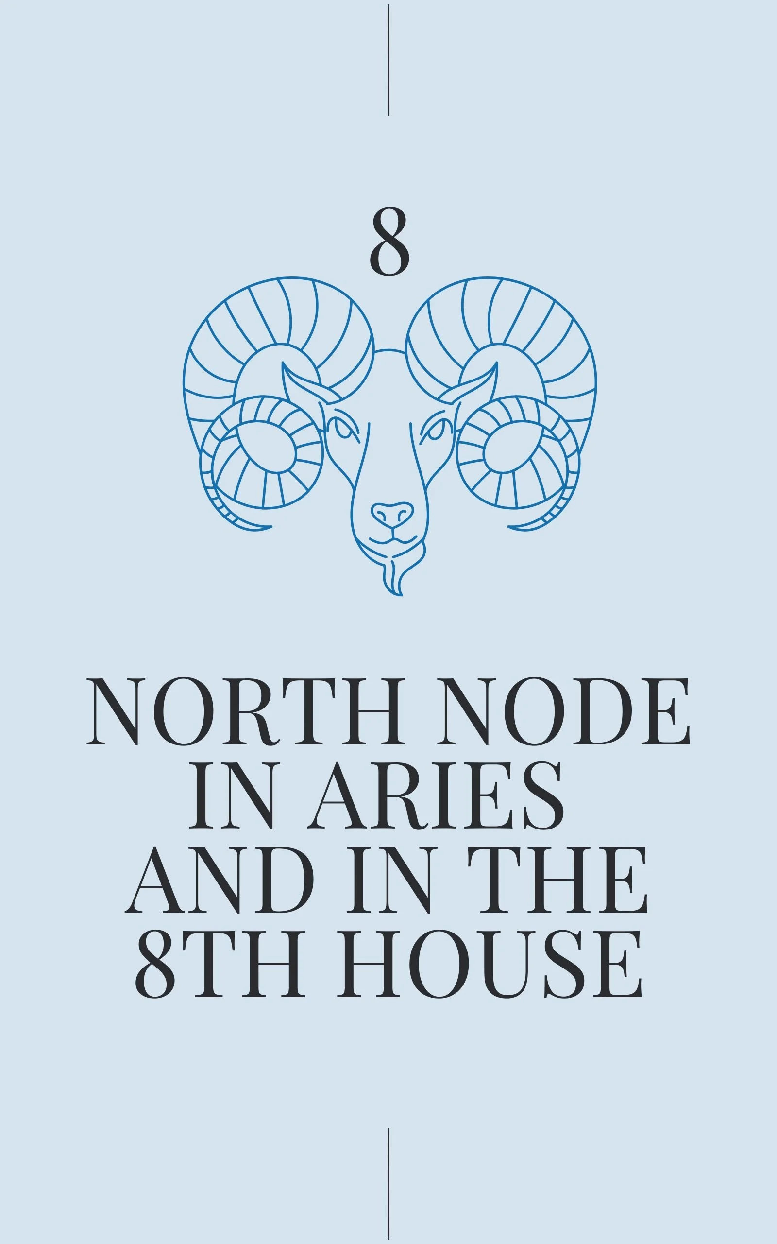 North Node in Aries in the 8th House Guide — North Nodes, Both Sign and ...