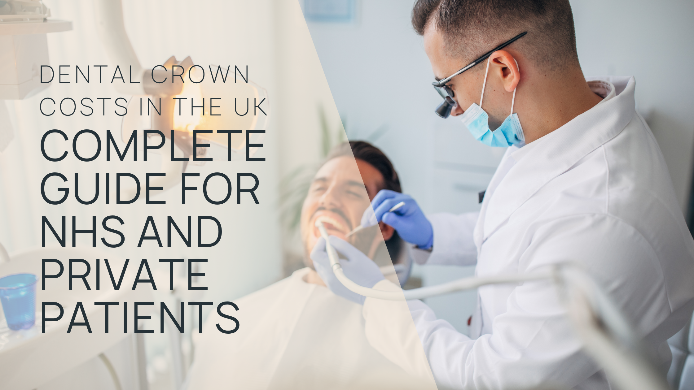 Dental Crown Cost UK 2025 | NHS vs Private Prices Explained