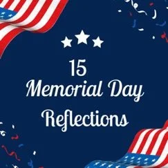 15 Memorial Day Reflections — Responsefully