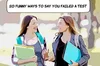 20 Funny Ways to Say You Failed A Test — Responsefully