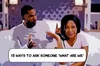15 Ways to Ask Someone "What Are We?" — Responsefully