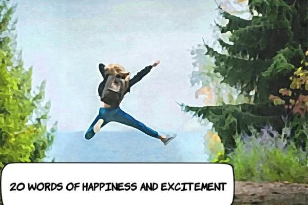 Twenty (20) Words of Happiness and Excitement — Responsefully