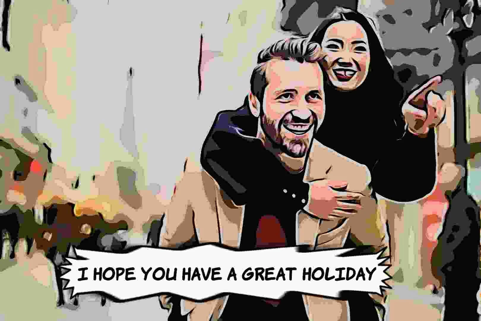 20 Hope You Had a Great Holiday Replies — Responsefully