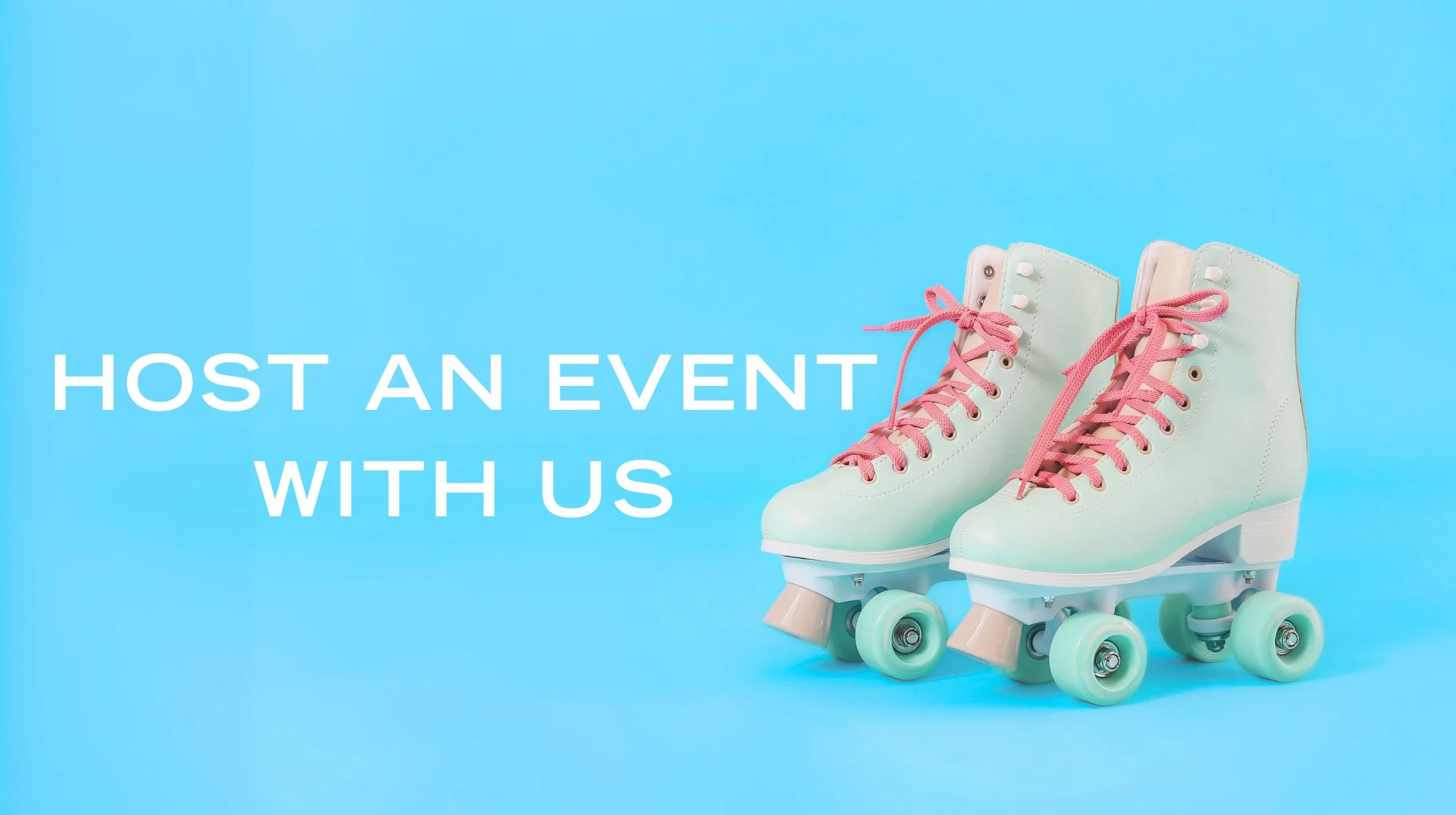 Private Events — SkyCastle Roller Rink