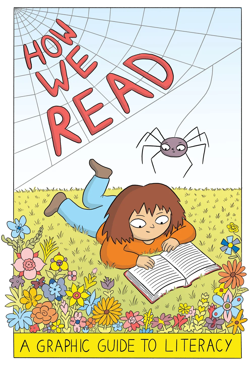 How We Read: A Graphic Guide To Literacy — Reading Done Right