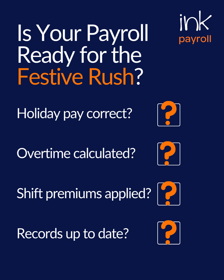 Is Your Payroll Ready for the Festive Rush? — Ink Payroll