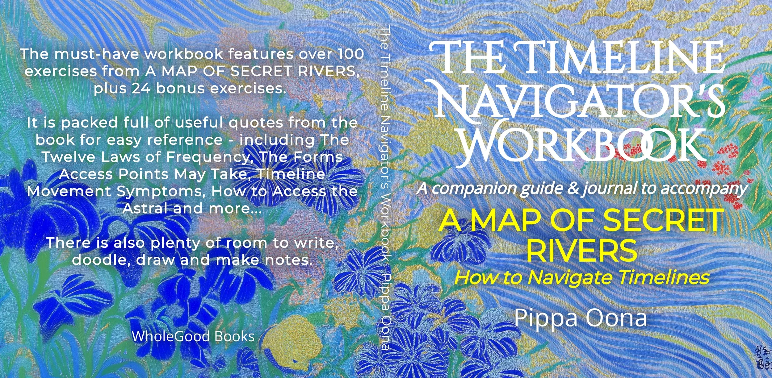 The Map of Secret Rivers - How to Navigate Timelines by Pippa Oona ...
