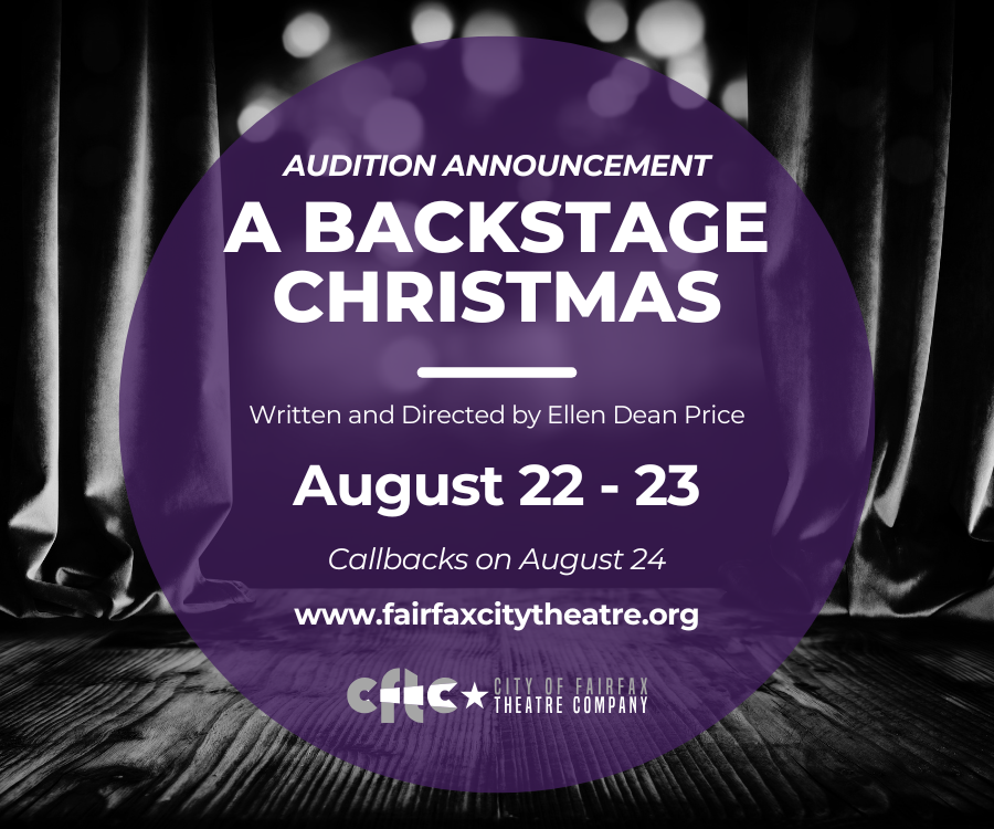 A Backstage Christmas Auditions — City of Fairfax Theatre Company