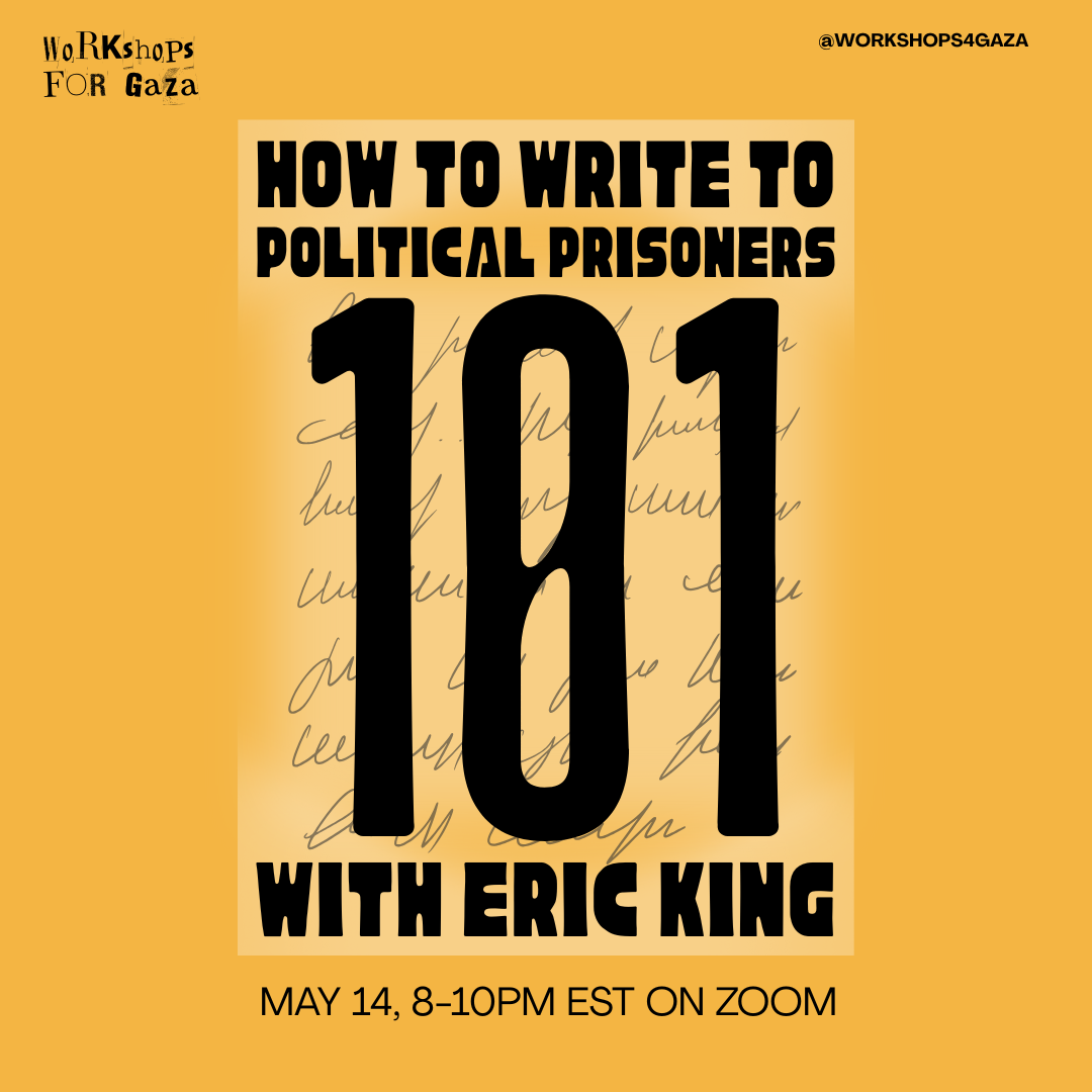 How to Write to Political Prisoners 101 — Workshops 4 Gaza