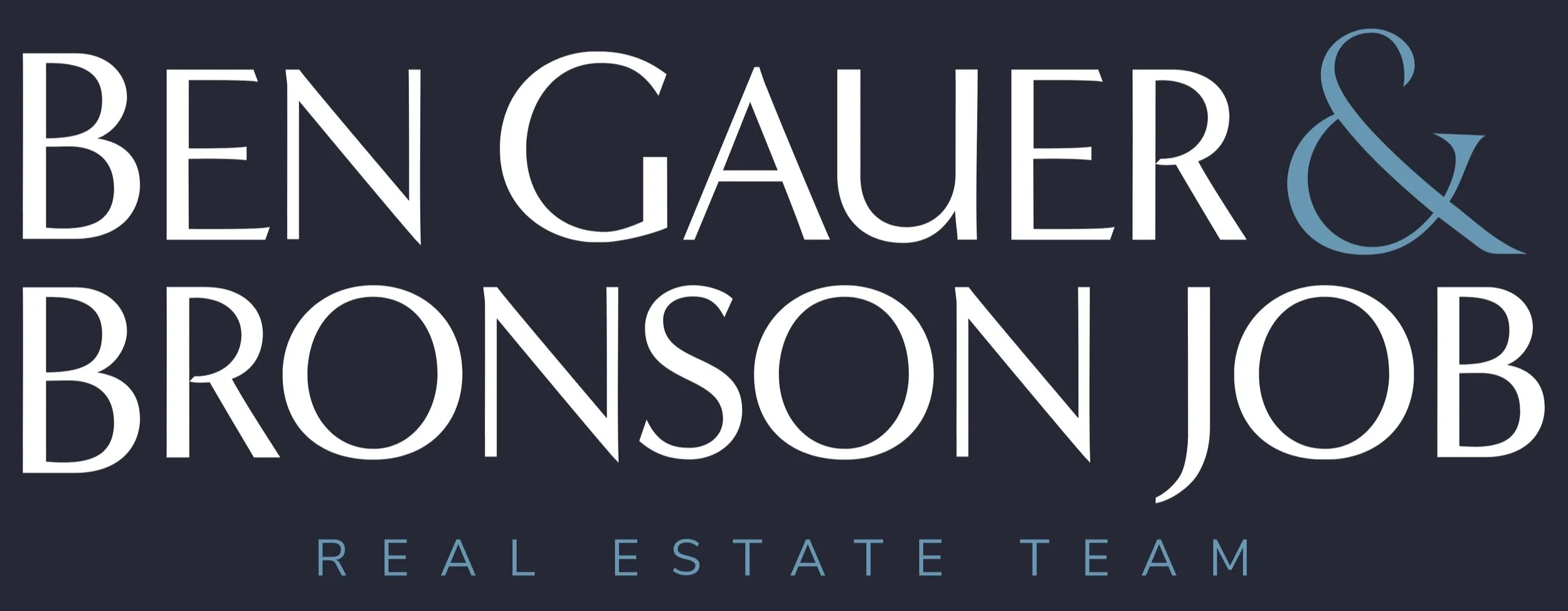 Ben Gauer & Bronson Job Real Estate Team