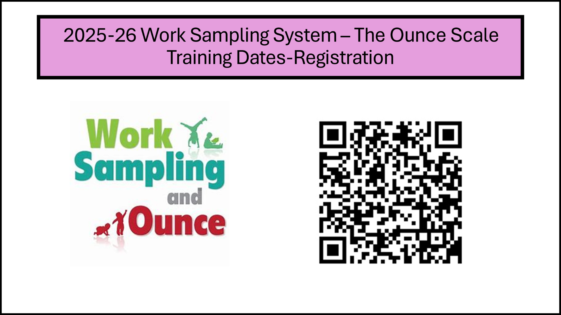 Work Sampling and Ounce Trainings — Child Care Aware of Northcentral ...