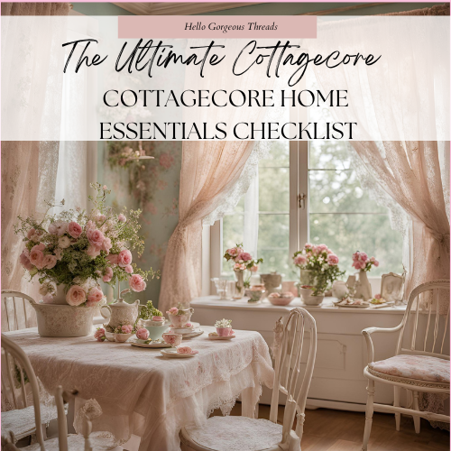 The Ultimate Cottagecore Spring Cleaning Checklist — Hello Gorgeous Threads