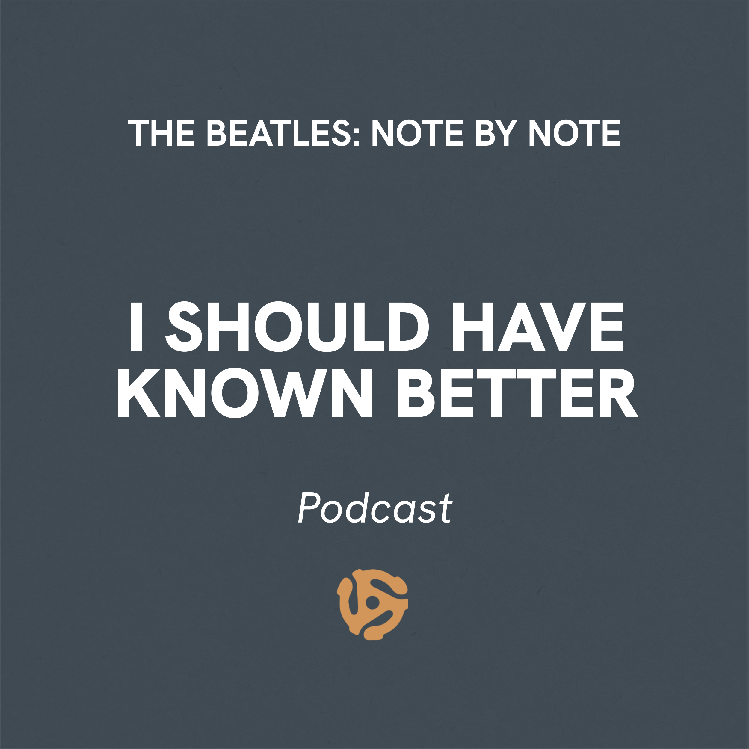 “I Should Have Known Better” – Episode 54 — Beatles Note By Note ...