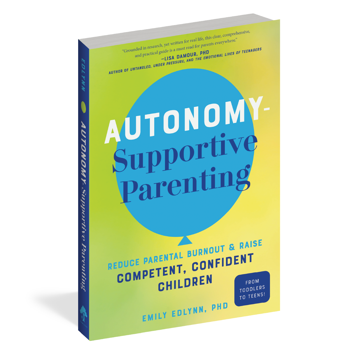 Autonomy-Supportive Parenting Reduce Parental Burnout and Raise Competent, Confident Children ...