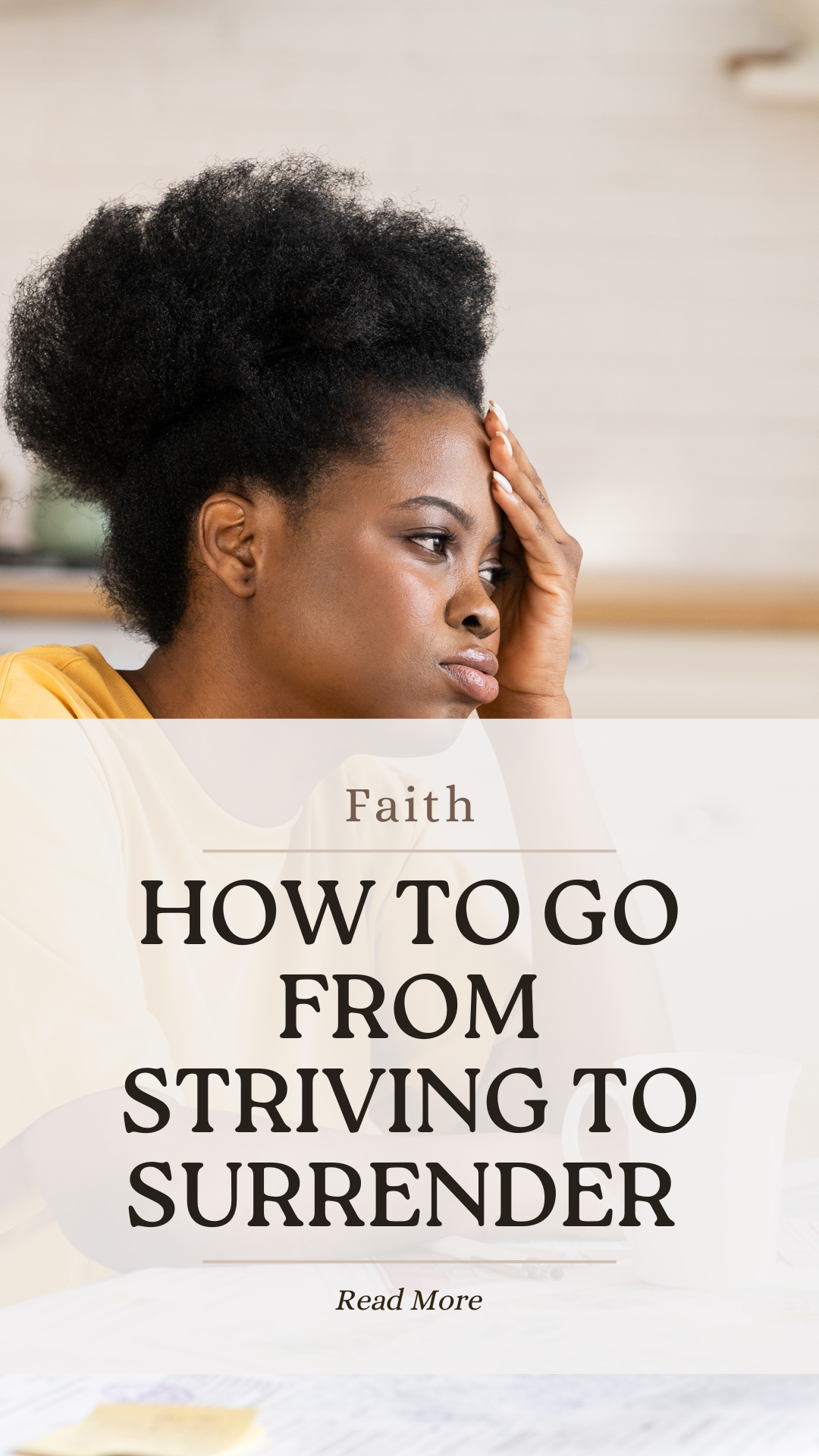 Feeling Spiritually Tired? How to Move from Striving to Surrender — The ...