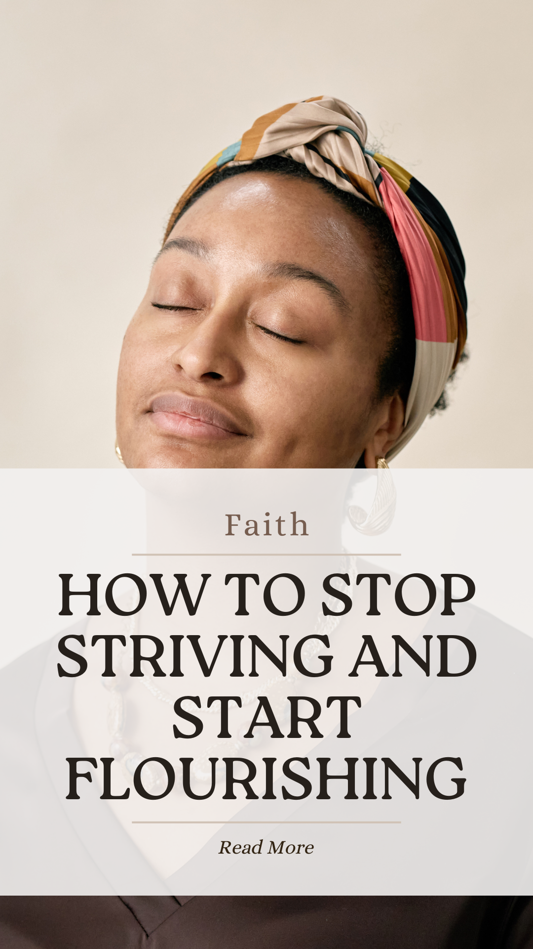 How to Stop Striving and Start Flourishing — The Faithful Feast