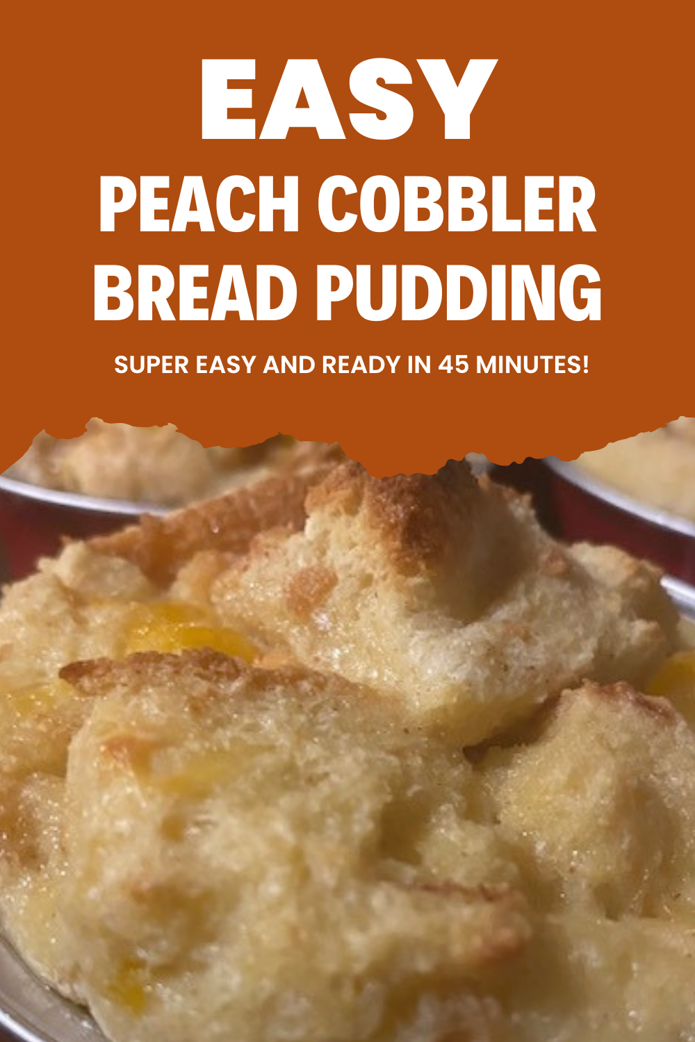 Easy Peach Cobbler Bread Pudding Recipe — The Faithful Feast