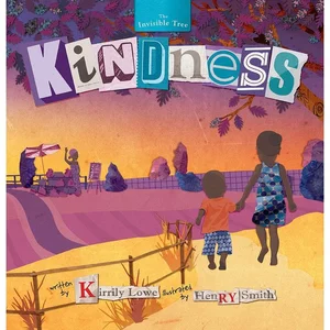 The Invisible Tree: Kindness — Find Australian Christian Books