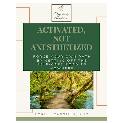 Singularly Sensitive® Approach | Lori L. Cangilla, Ph.D.