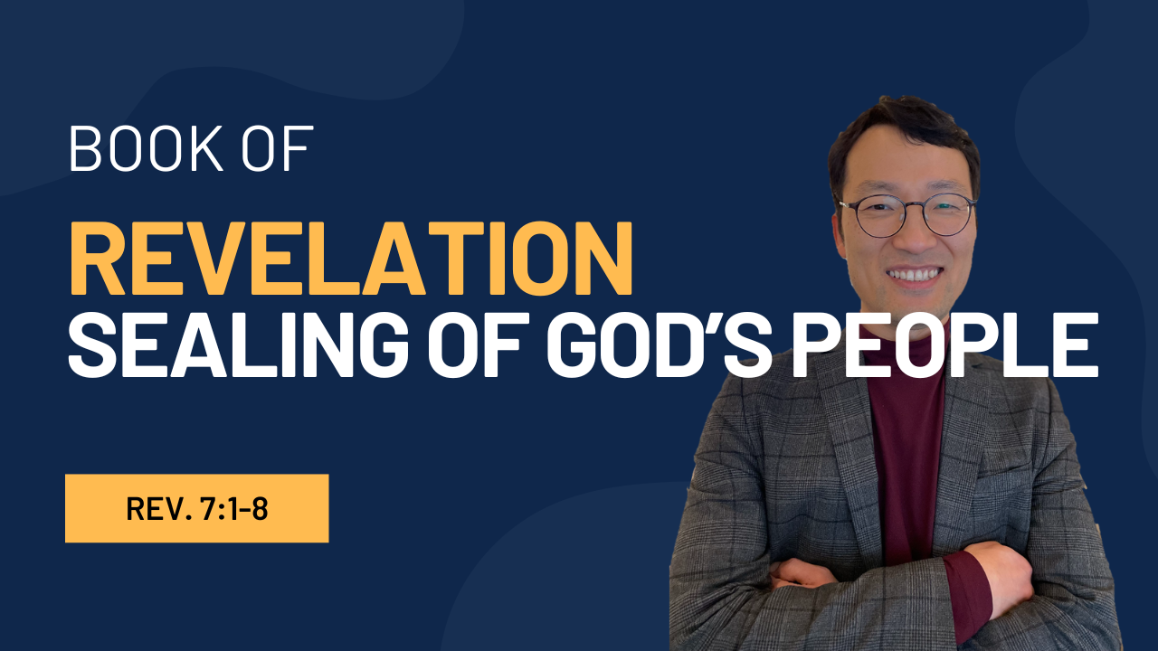 Lesson 14: The Sealing of God's People? (Revelation 7:1-8) — FIRST ...