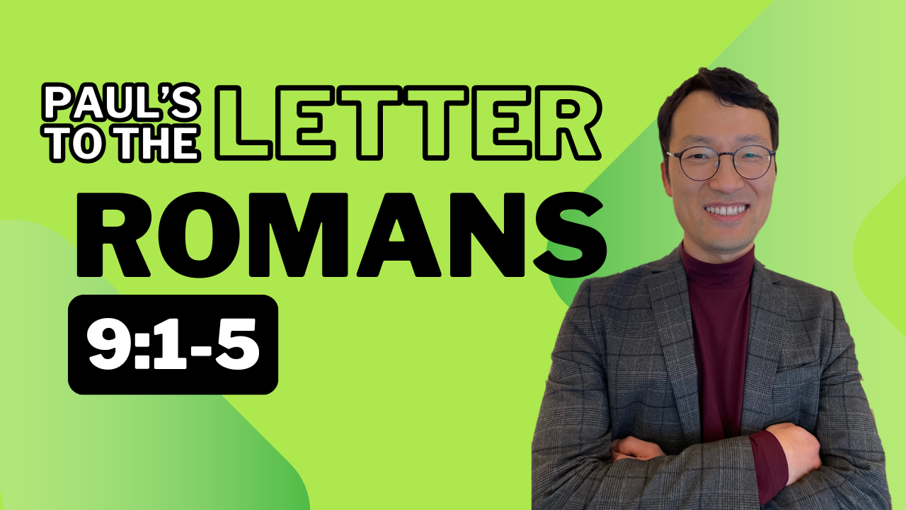 Lesson 39: Paul's Great Sorrow (Romans 9:1-5) — FIRST UNITED METHODIST ...