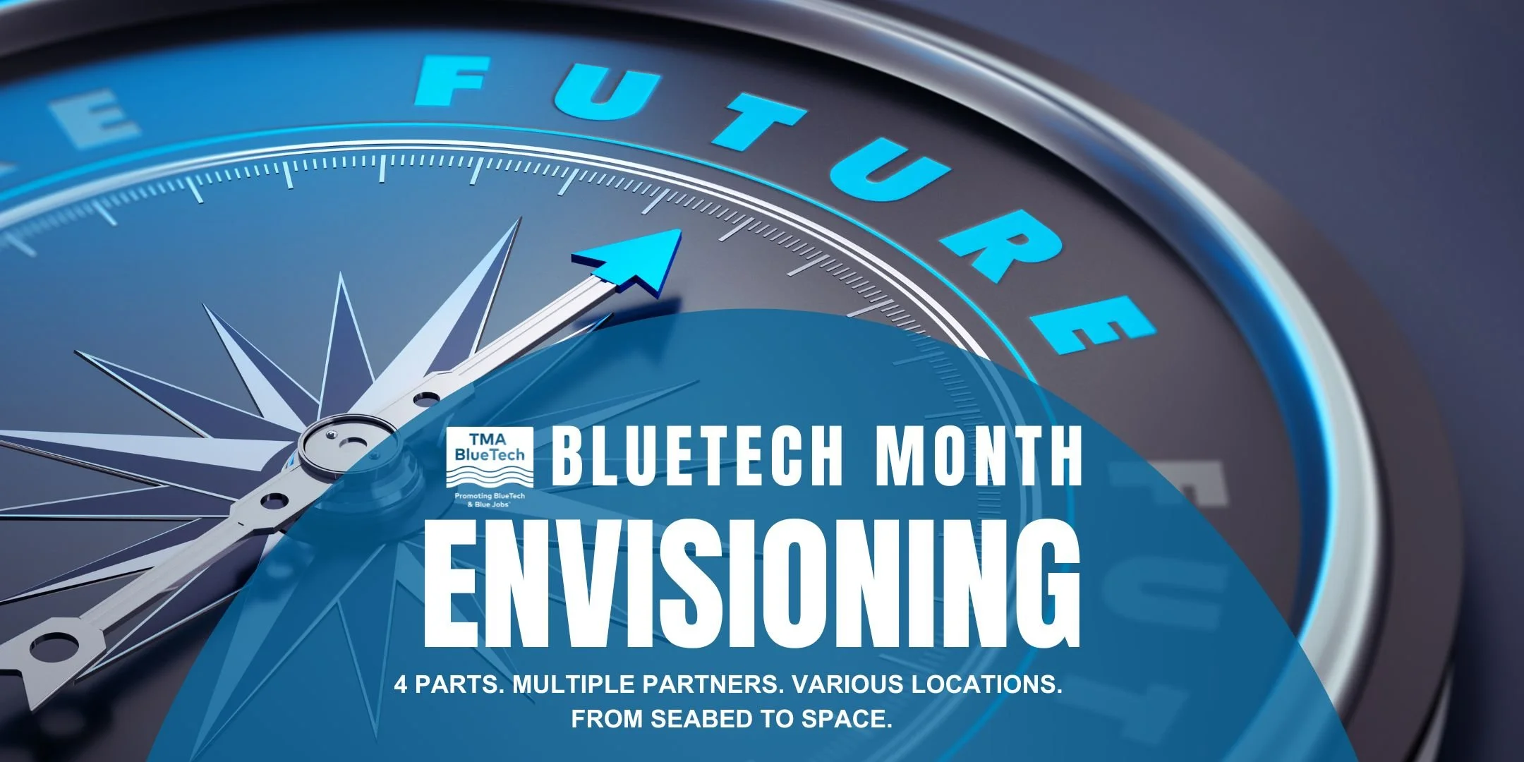 BlueTech Month: Envisioning — TMA BlueTech