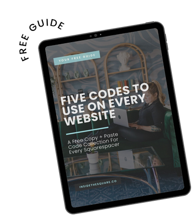 Five Codes For Every Squarespace Site — insidethesquare.co