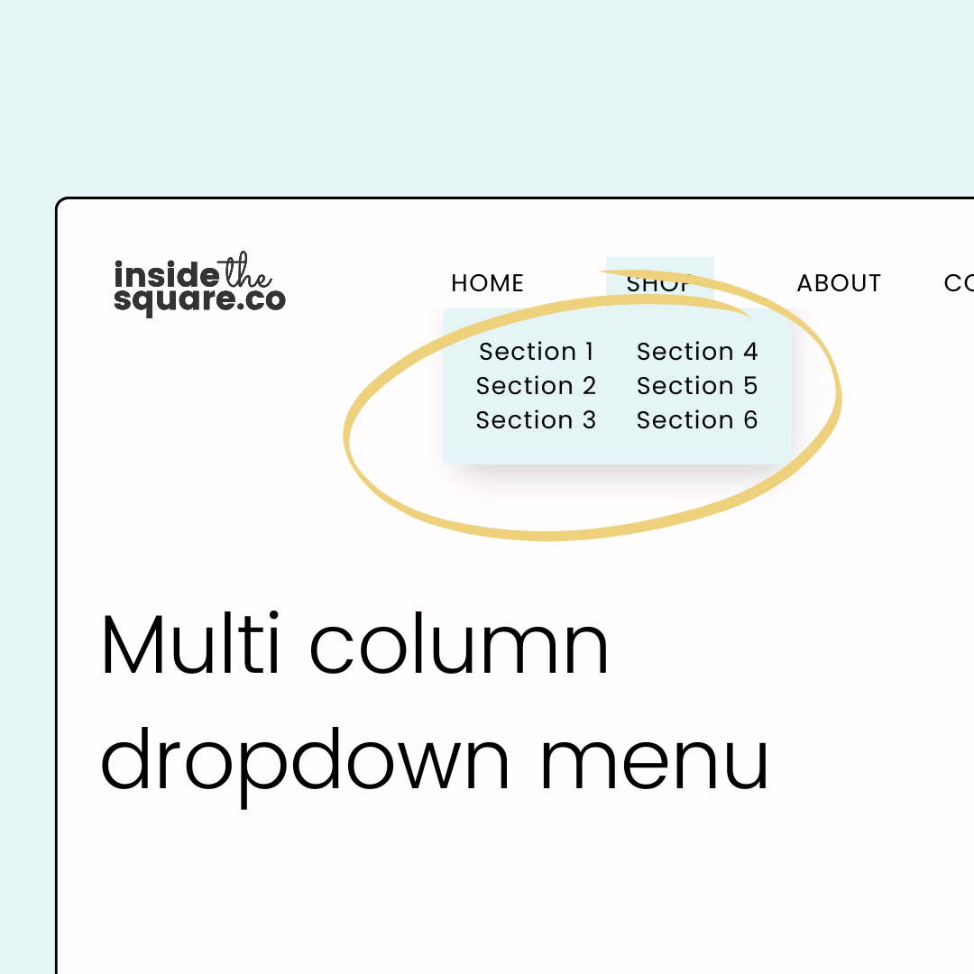 How to create a multiple-column dropdown in Squarespace — insidethesquare.co