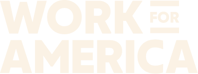 WORK FOR AMERICA