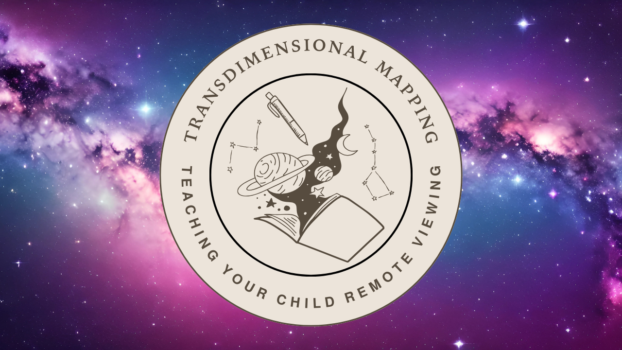 New Class: Teaching Your Child Remote Viewing — TransDimensional Mapping