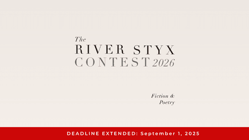 2026 River Styx Contest — River Styx Magazine