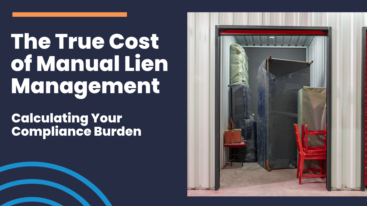 Self-Storage Lien Compliance Costs: Hidden $130K+ Annual Burden for ...