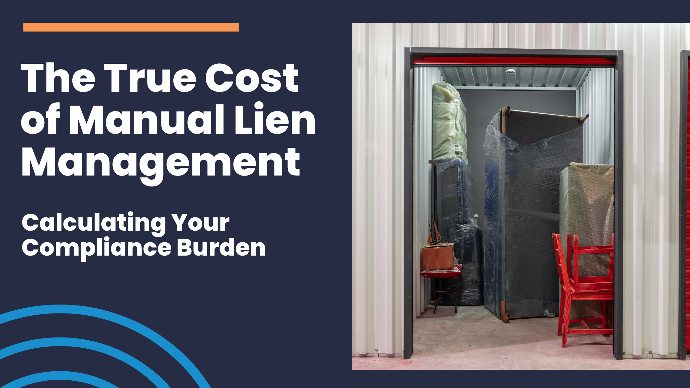 Self-Storage Lien Compliance Costs: Hidden $130K+ Annual Burden for ...