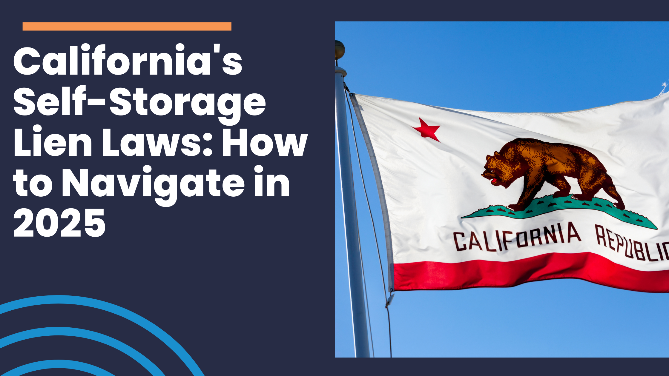 California Self-Storage Lien Laws 2025: Compliance Guide & Recent ...
