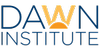 Dawn Institute