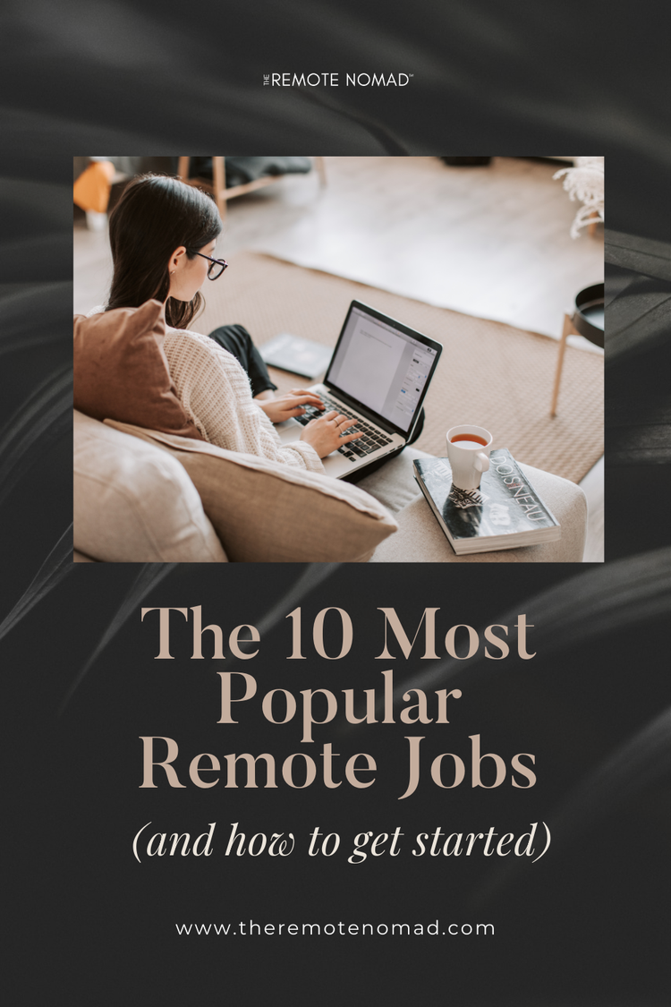 The 10 Most Popular Remote Jobs (and how to get started)