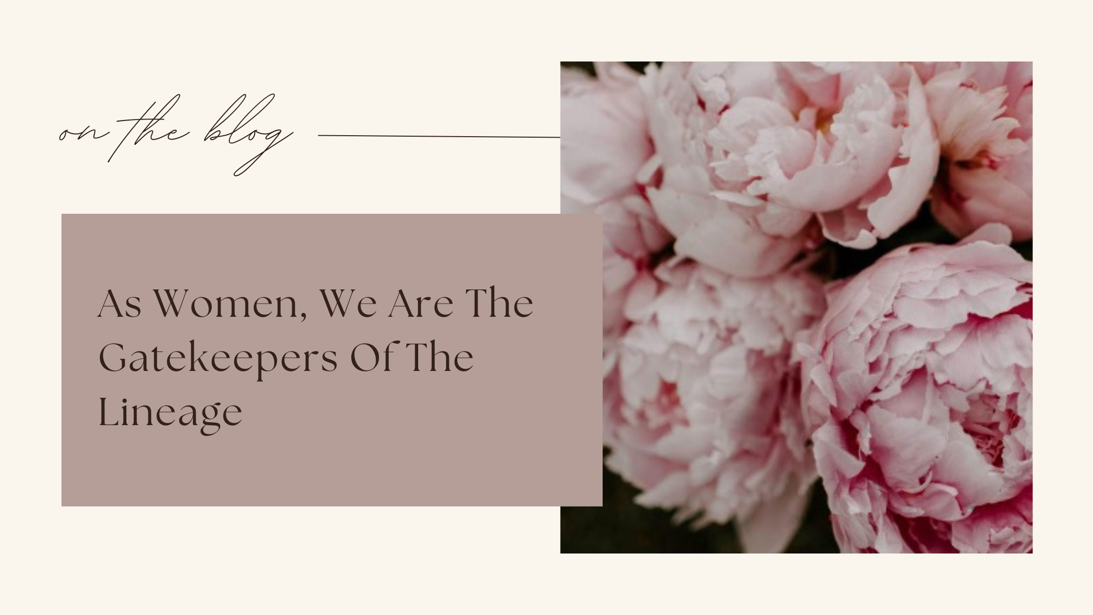 As Women, We Are The Gatekeepers Of The Lineage — Create Love Freedom