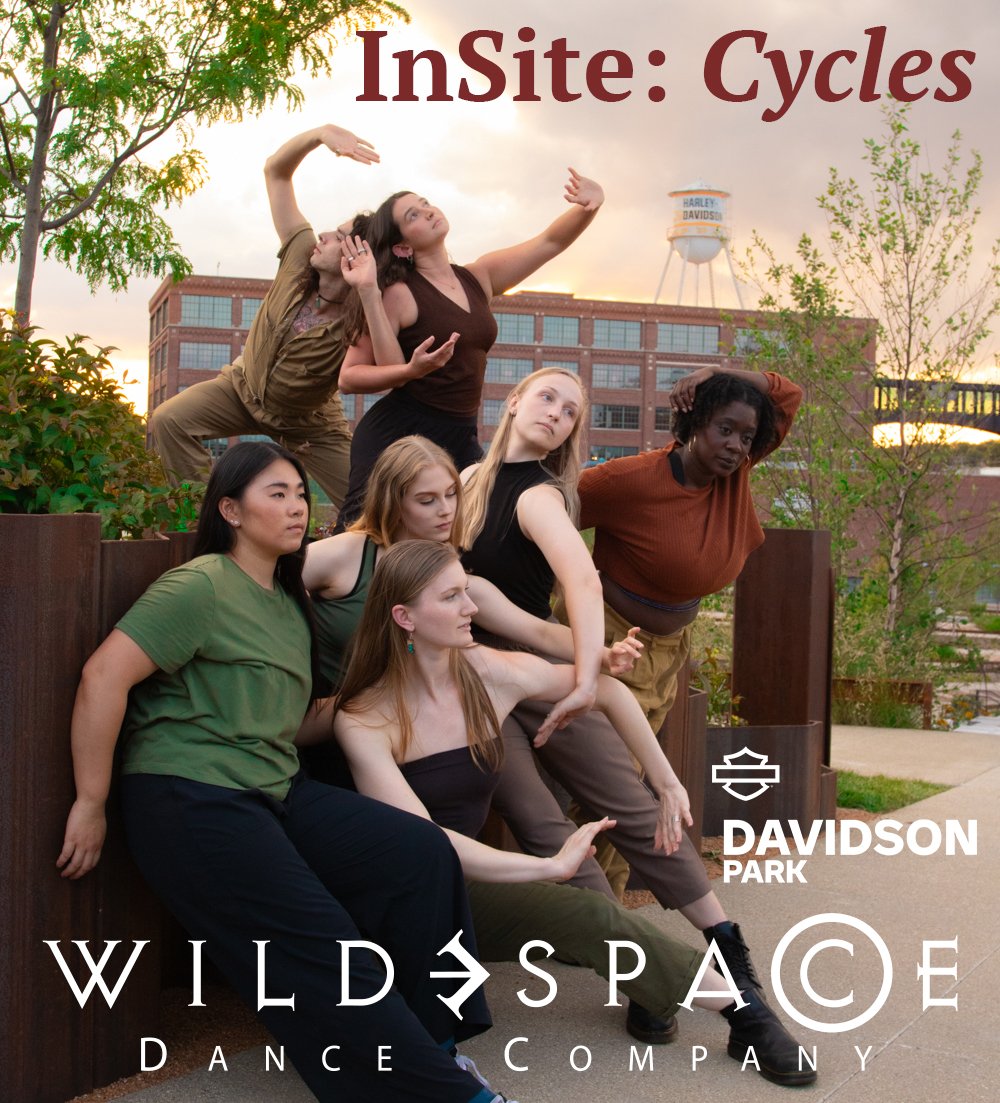 InSite: Cycles - Program — Wild Space Dance Company