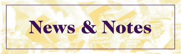 NEWS & NOTES — Forty & Eight