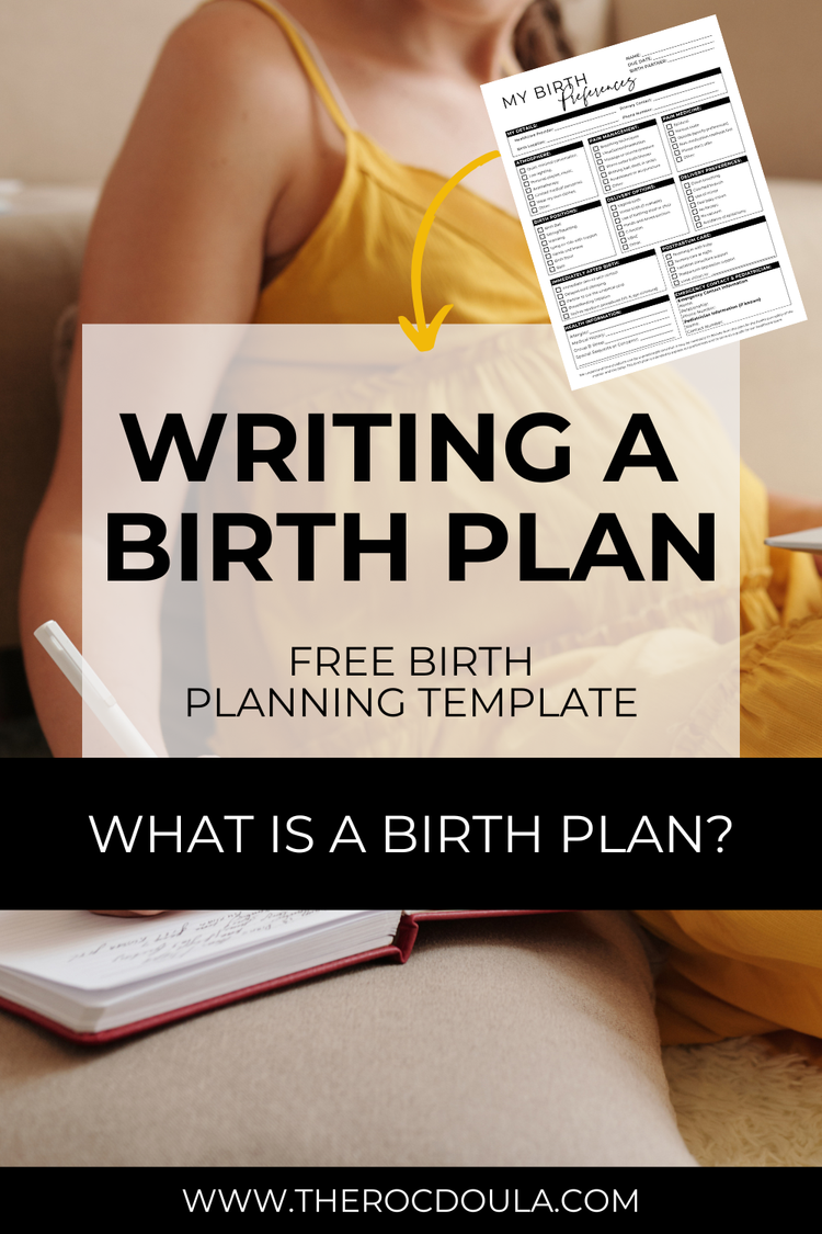 Writing a birth plan — The Roc Doula