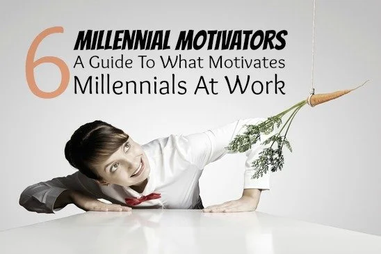 6 MILLENNIAL MOTIVATORS: A GUIDE TO WHAT MOTIVATES MILLENNIALS AT WORK ...