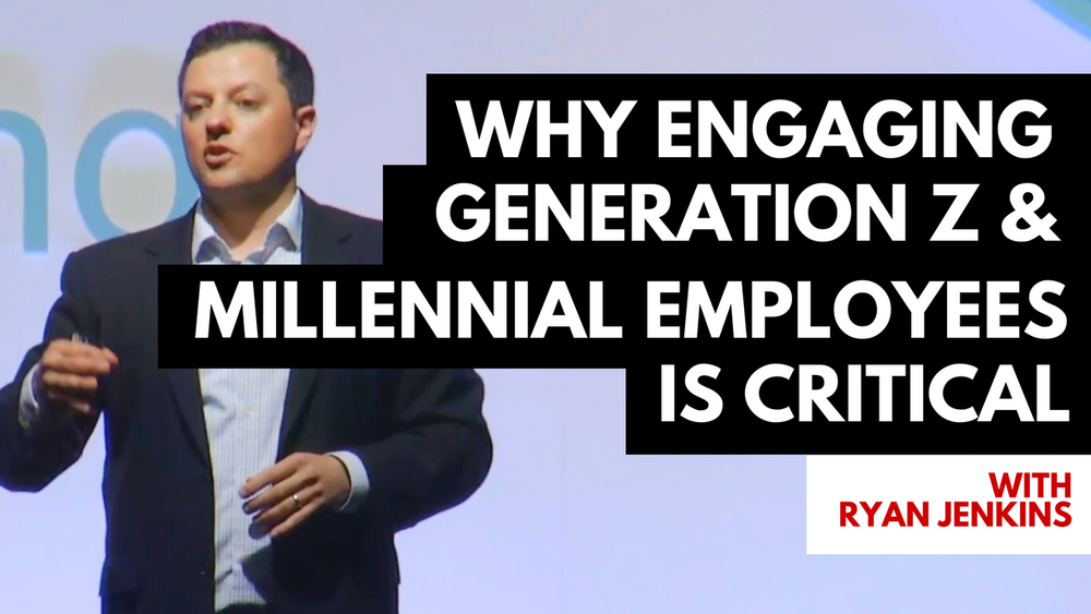 Why Engaging Generation Z and Millennial Employees is Critical — Ryan ...