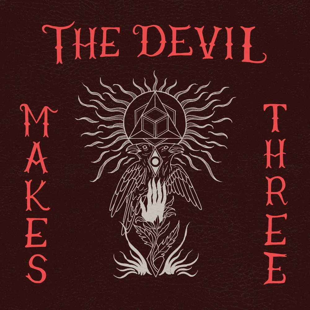 The Devil Makes Three